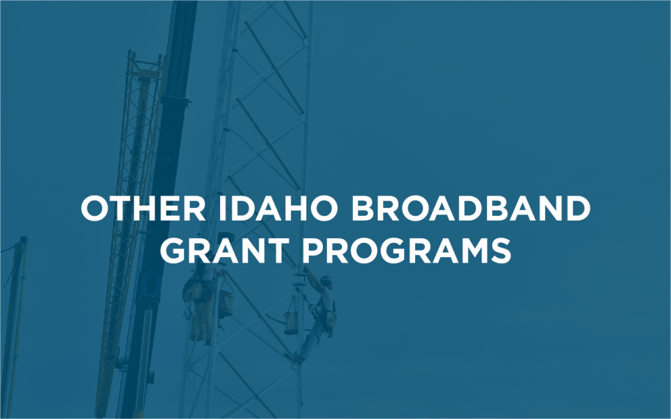 Idaho Broadband Grant Programs